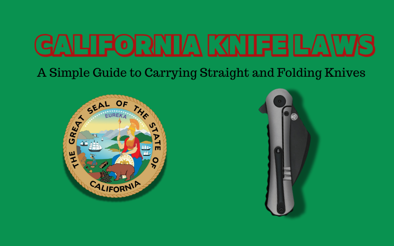 Understanding California Knife Laws: A Simple Guide to Carrying ...